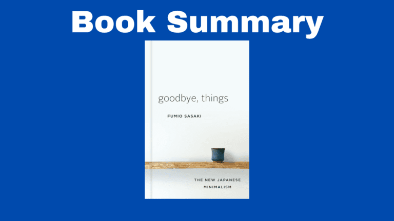 Book Summary: Goodbye, Things by Fumio Sasaki - Eric Sandroni