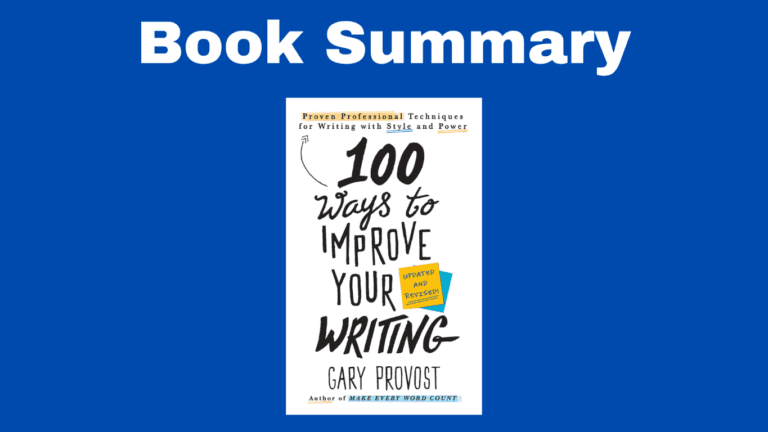 100 Ways to Improve Your Writing Summary – Gary Provost’s Proven Techniques