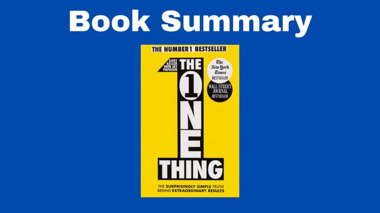Book Summary: The ONE Thing by Gary Keller - Eric Sandroni