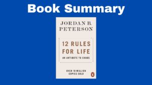 12 Rules for Life by Jordan Peterson: Book Summary & Key Lessons - Eric ...